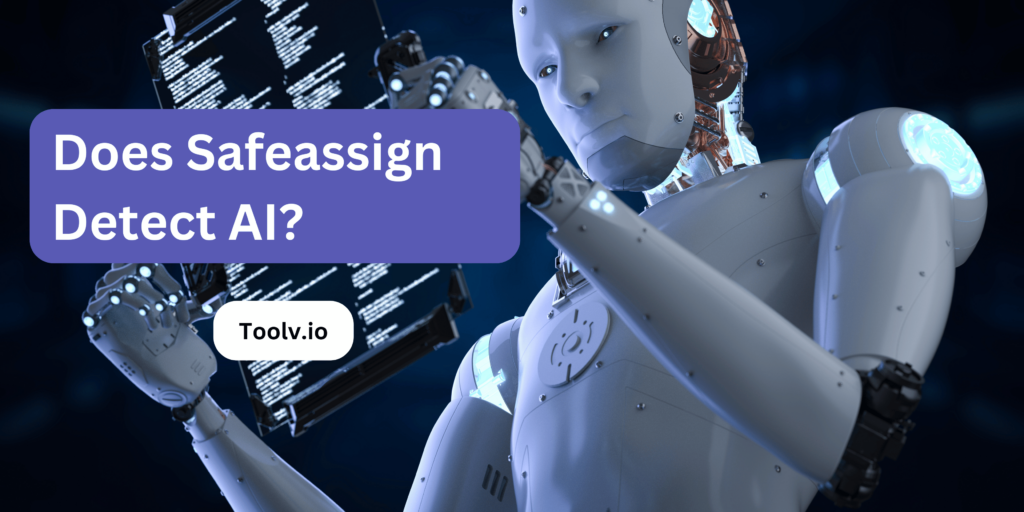 Does Safeassign Detect AI?